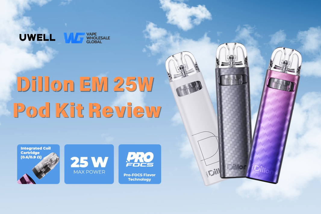 Uwell Dillon EM 25W Pod Kit Review: A True Game-Changer To Own